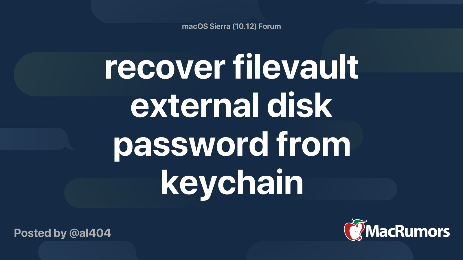recover filevault external disk password from keychain | MacRumors Forums