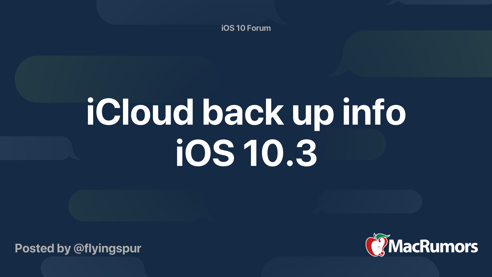 iCloud back up info iOS 10.3 | MacRumors Forums