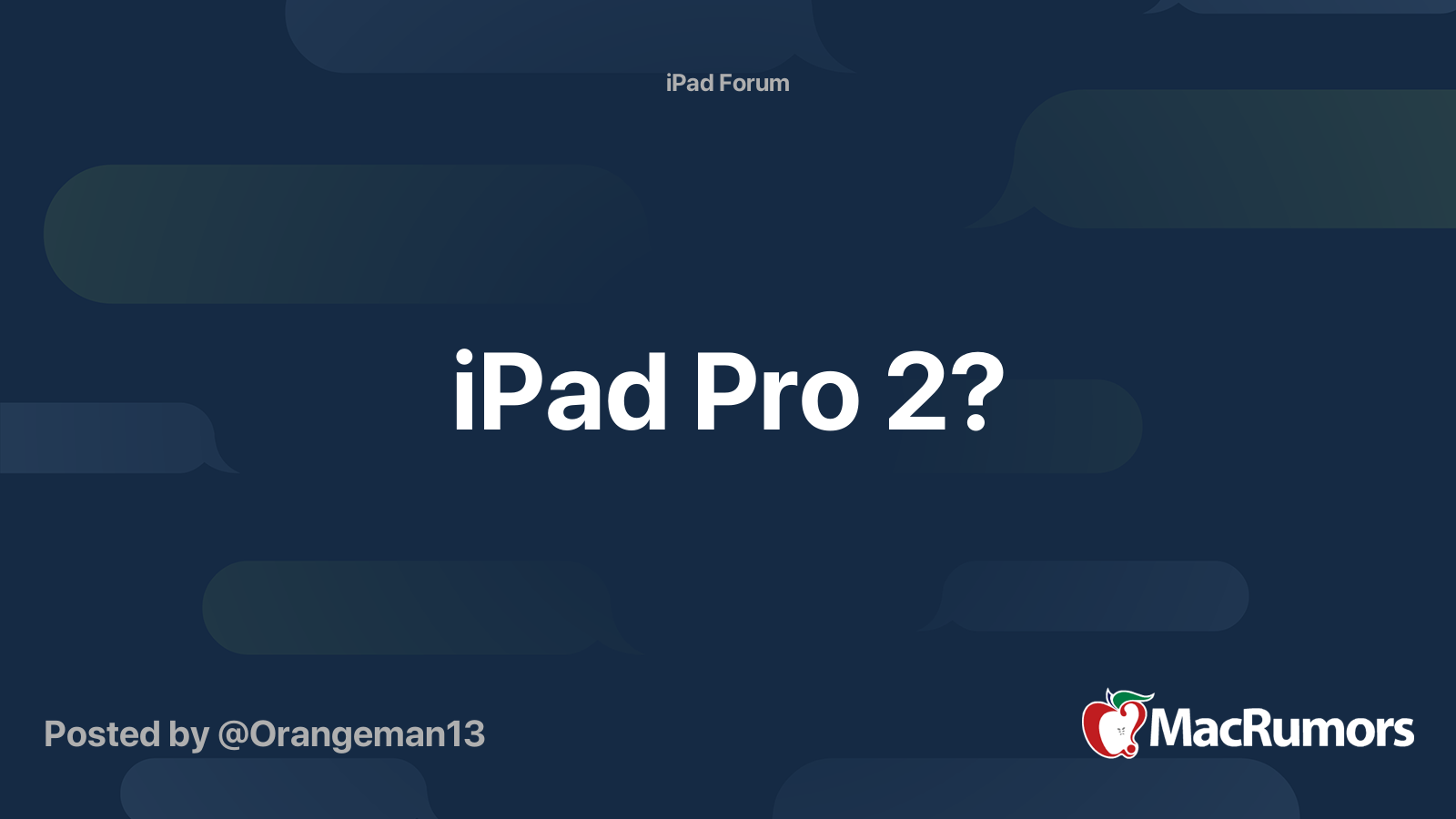 iPad Pro 2? | MacRumors Forums
