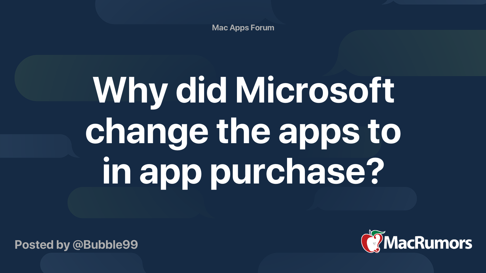 Why did Microsoft change the apps to in app purchase? | MacRumors Forums