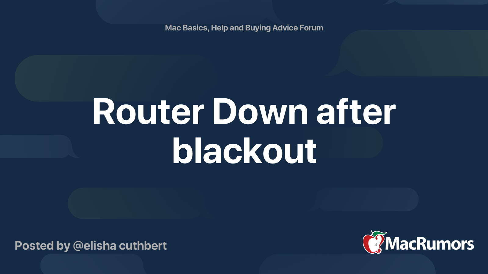Router Down after blackout | MacRumors Forums