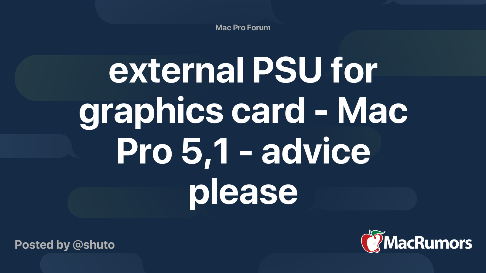 external PSU for graphics card - Mac Pro 5,1 - advice please | MacRumors Forums