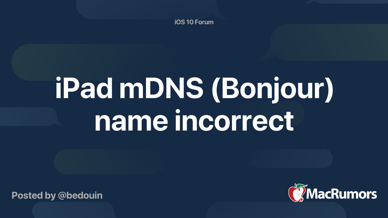iPad mDNS (Bonjour) name incorrect | MacRumors Forums