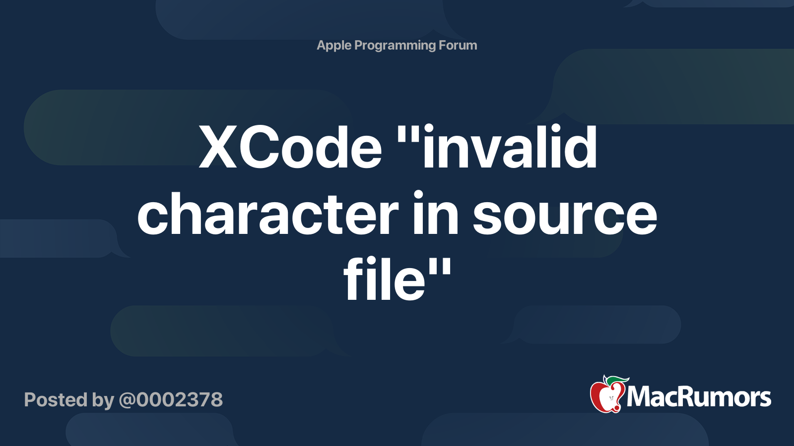Xcode Invalid Character In Source File Macrumors Forums 