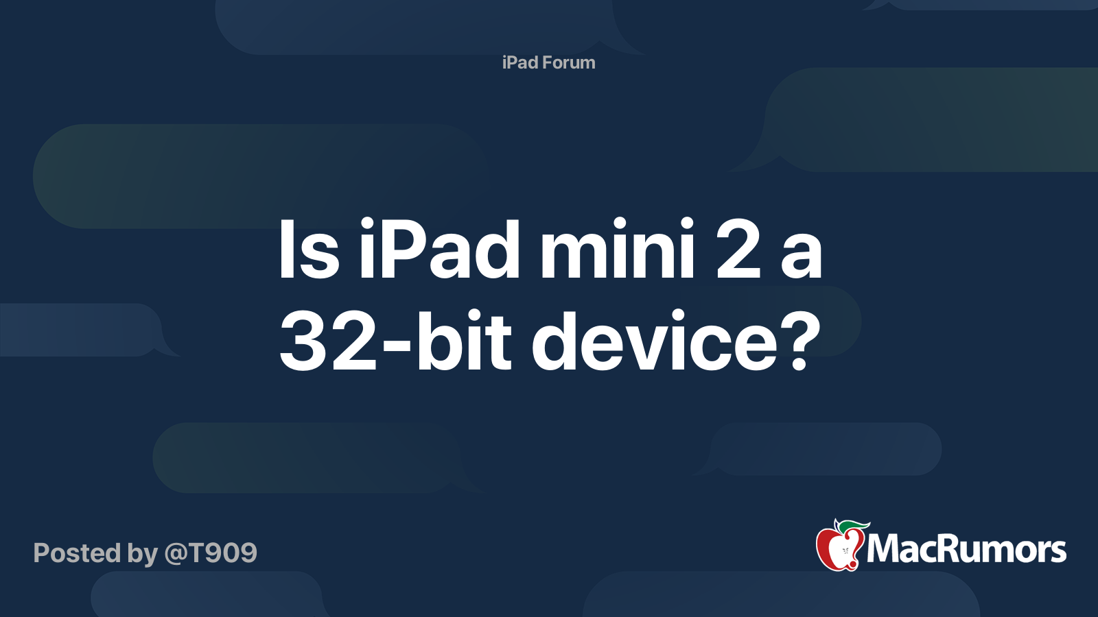 Is iPad mini 2 a 32-bit device? | MacRumors Forums