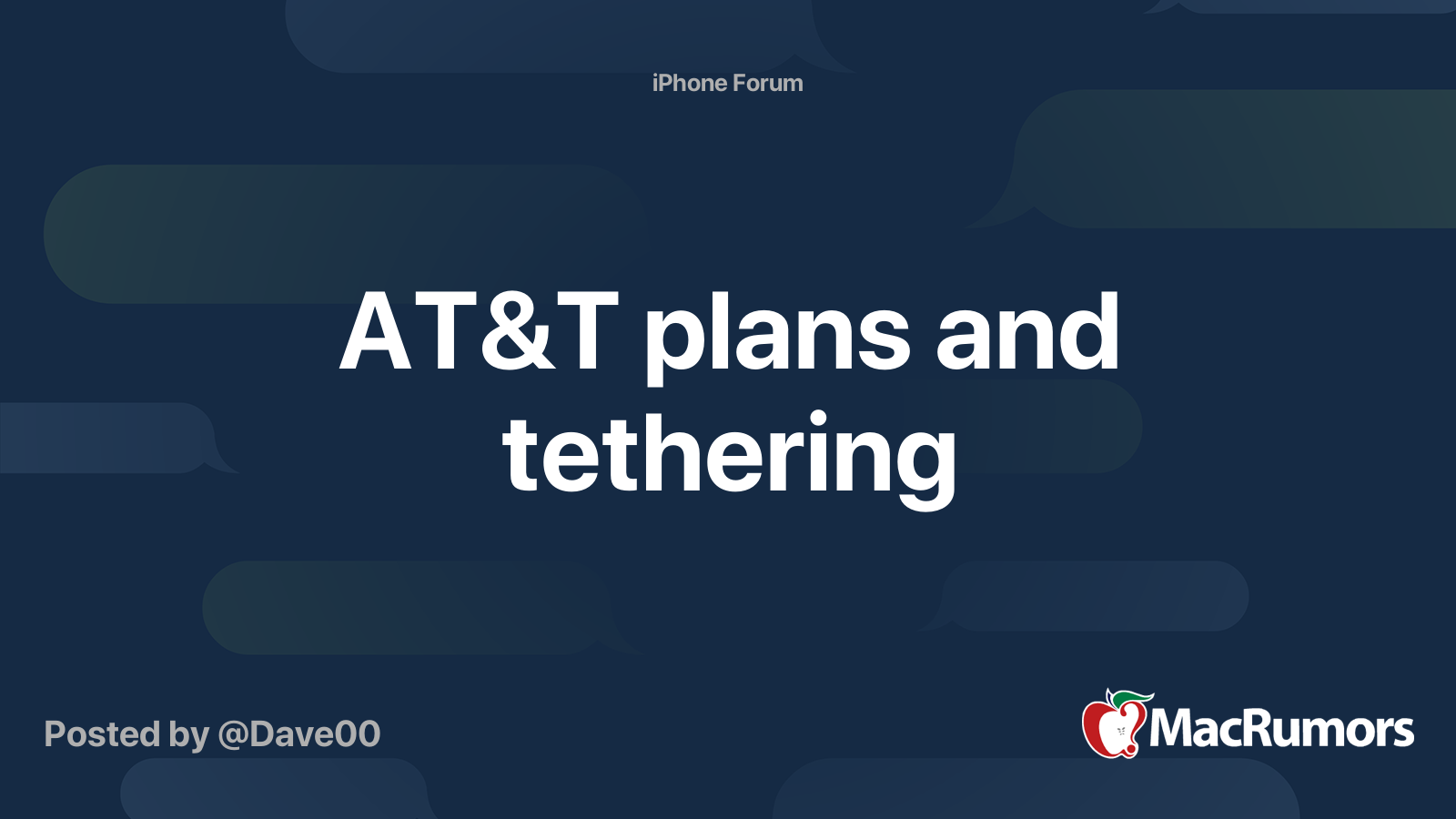 AT&T plans and tethering | MacRumors Forums