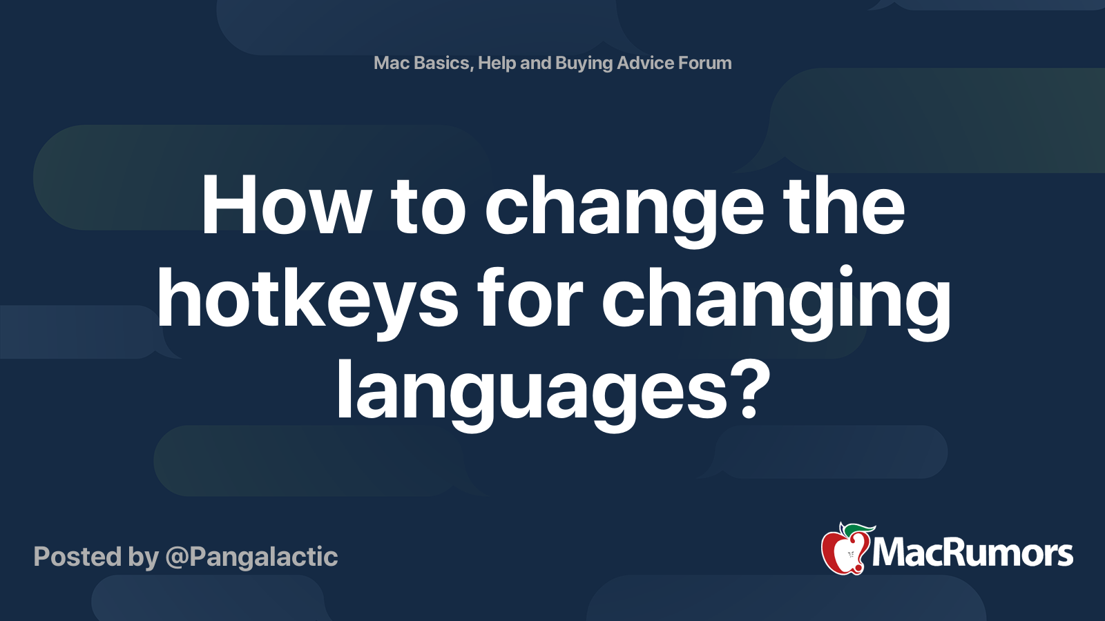 How to change the hotkeys for changing languages? | MacRumors Forums