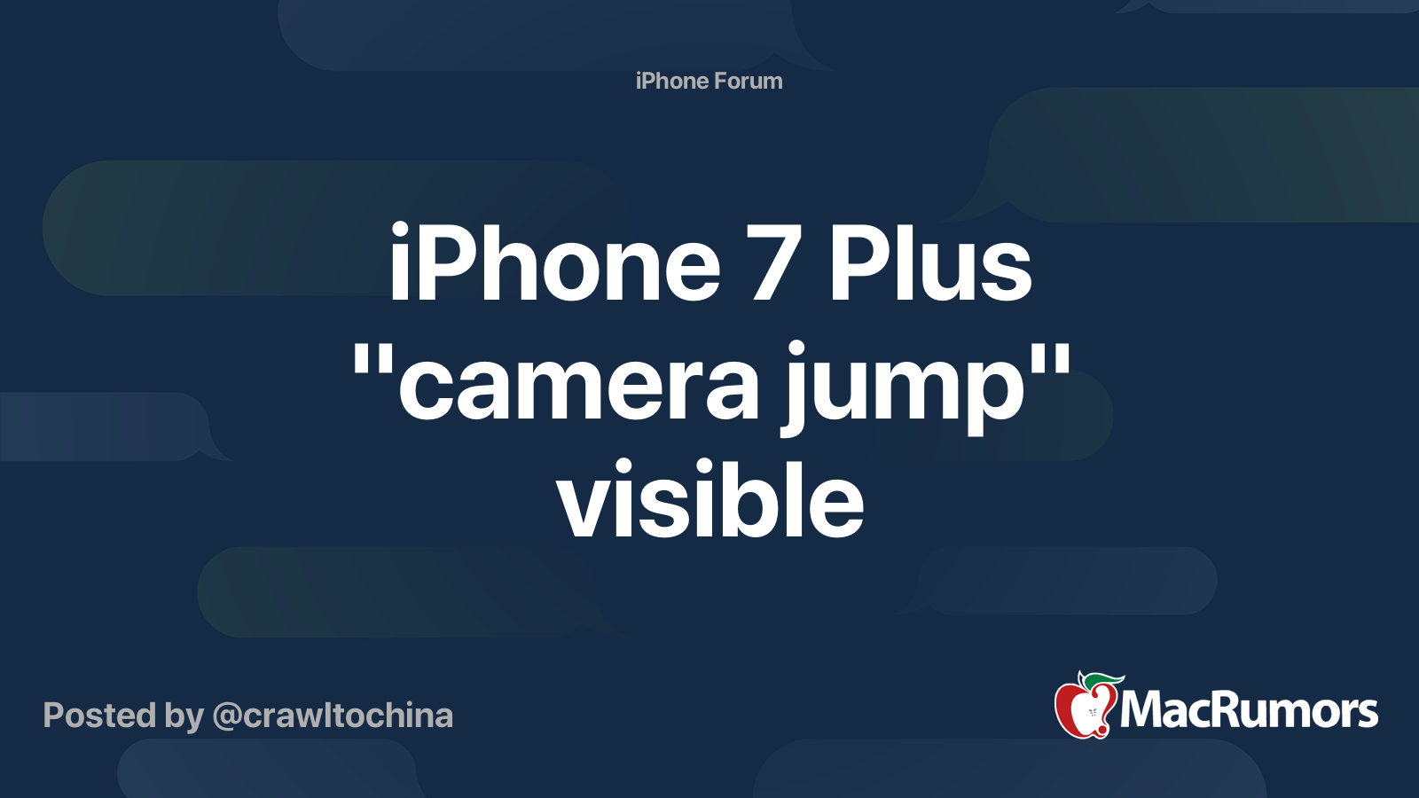 iPhone 7 Plus "camera jump" visible | MacRumors Forums