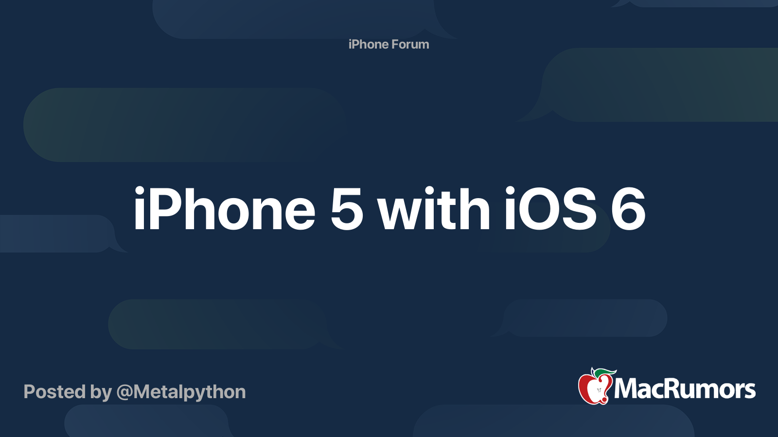 iPhone 5 with iOS 6 | MacRumors Forums