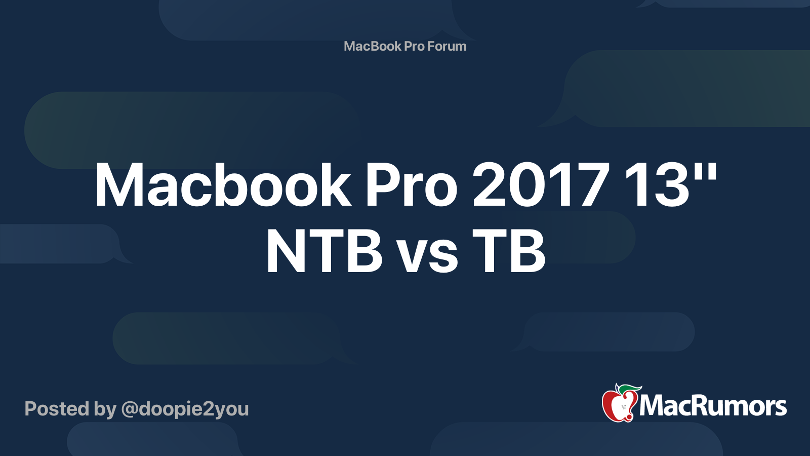 Macbook Pro 2017 13" NTB vs TB | MacRumors Forums