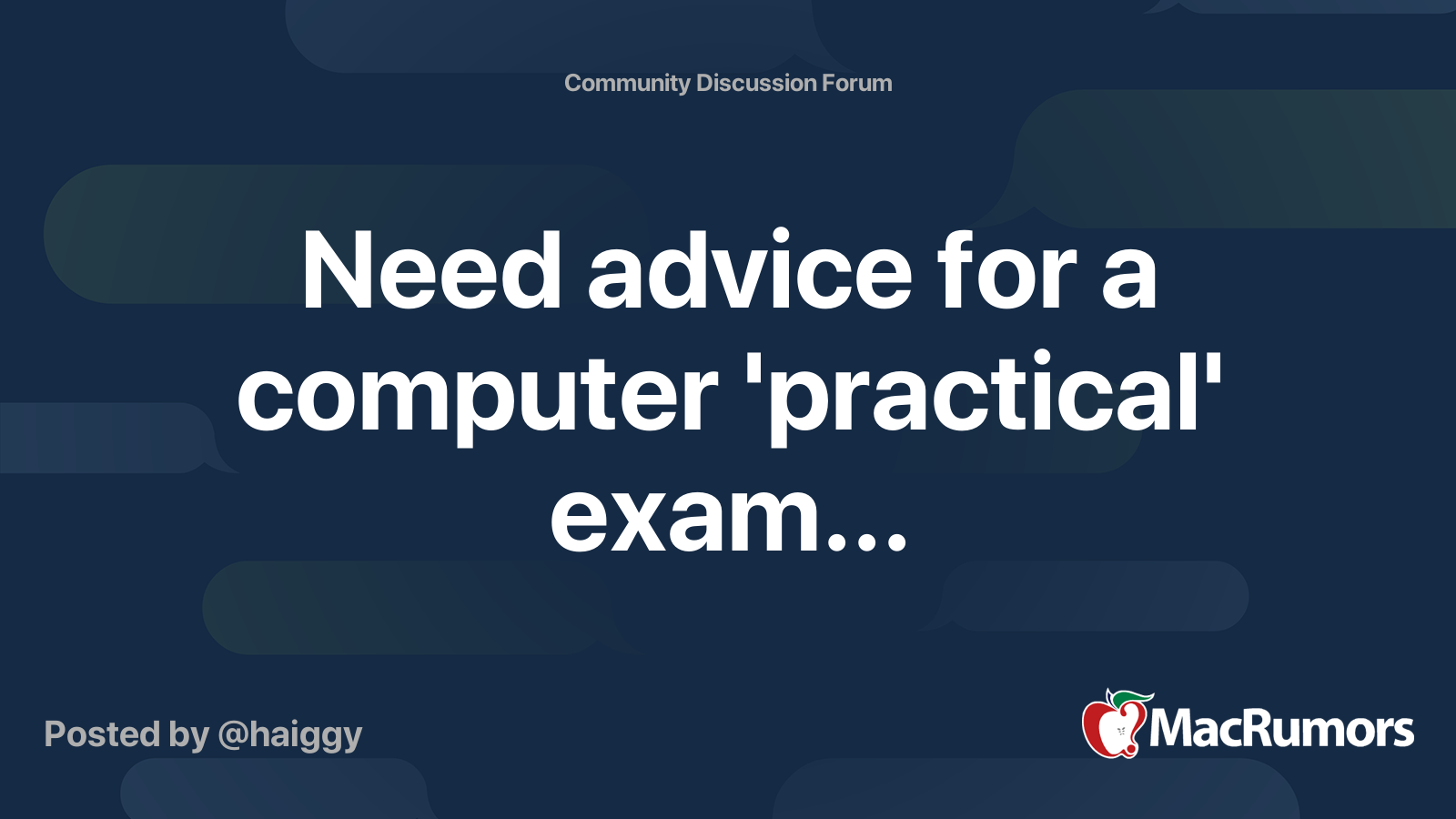 Need advice for a computer 'practical' exam... | MacRumors Forums