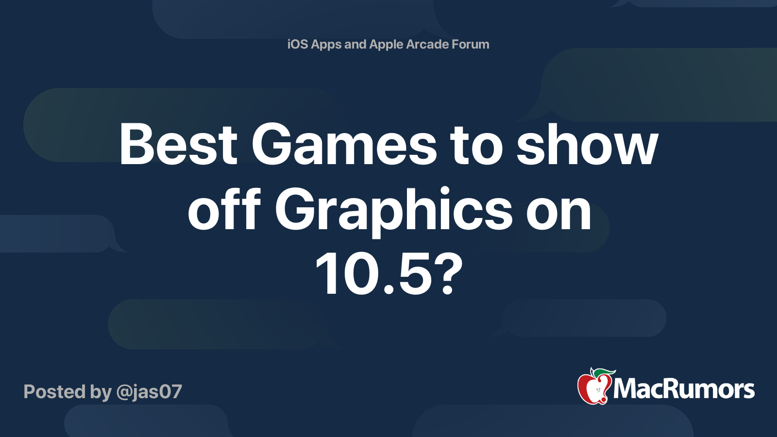Best Games to show off Graphics on 10.5? | MacRumors Forums