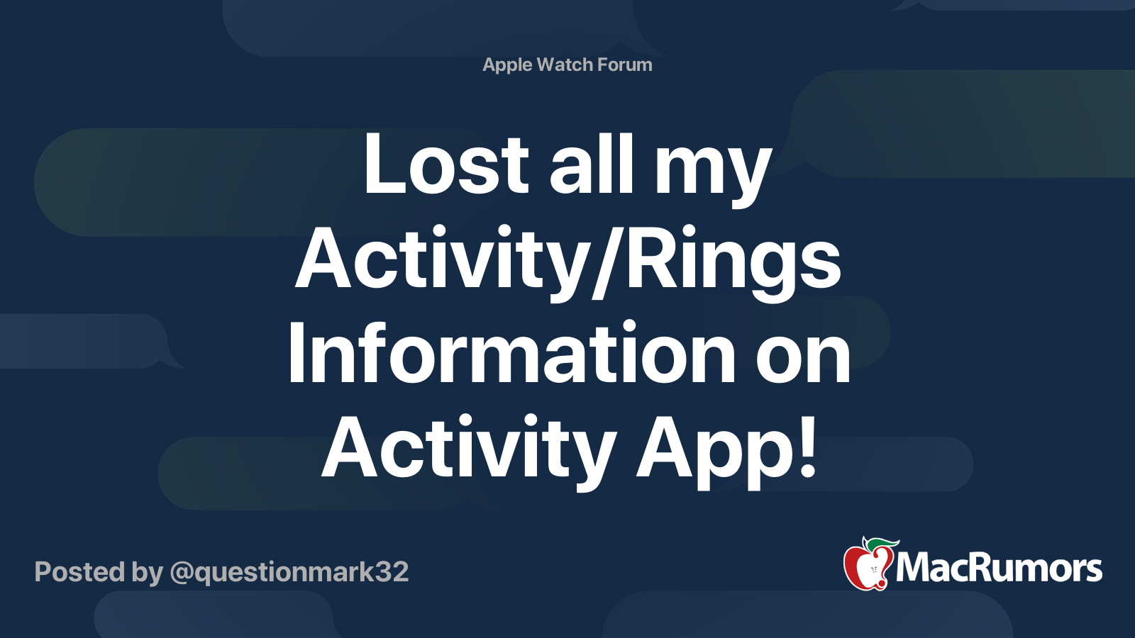 Lost all my Activity/Rings Information on Activity App! | MacRumors Forums