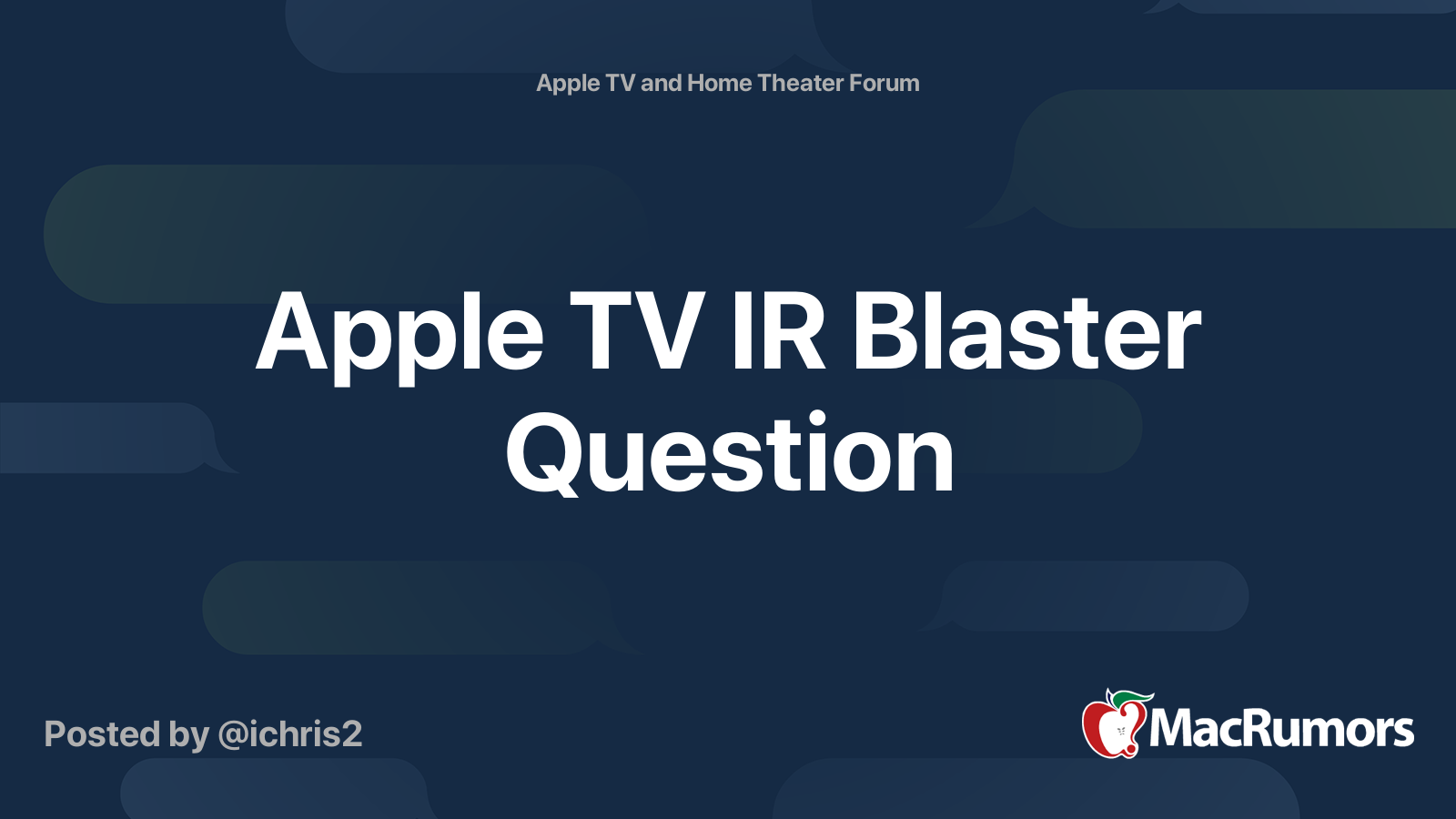 Apple TV IR Blaster Question | MacRumors Forums