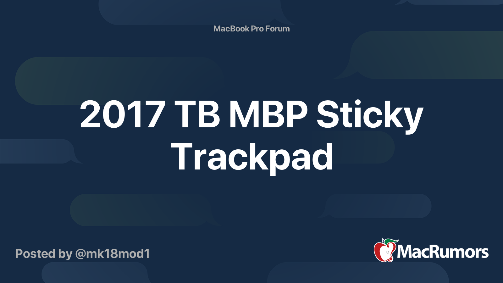 2017 TB MBP Sticky Trackpad | MacRumors Forums
