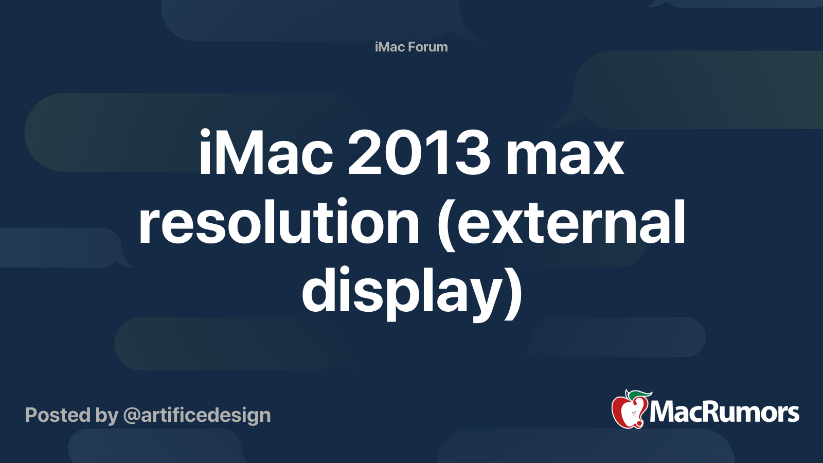 iMac 2013 max resolution (external display) | MacRumors Forums