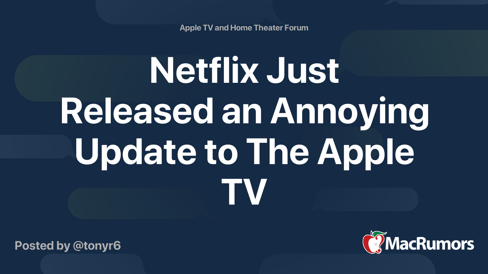 Netflix Just Released an Annoying Update to The Apple TV | MacRumors Forums