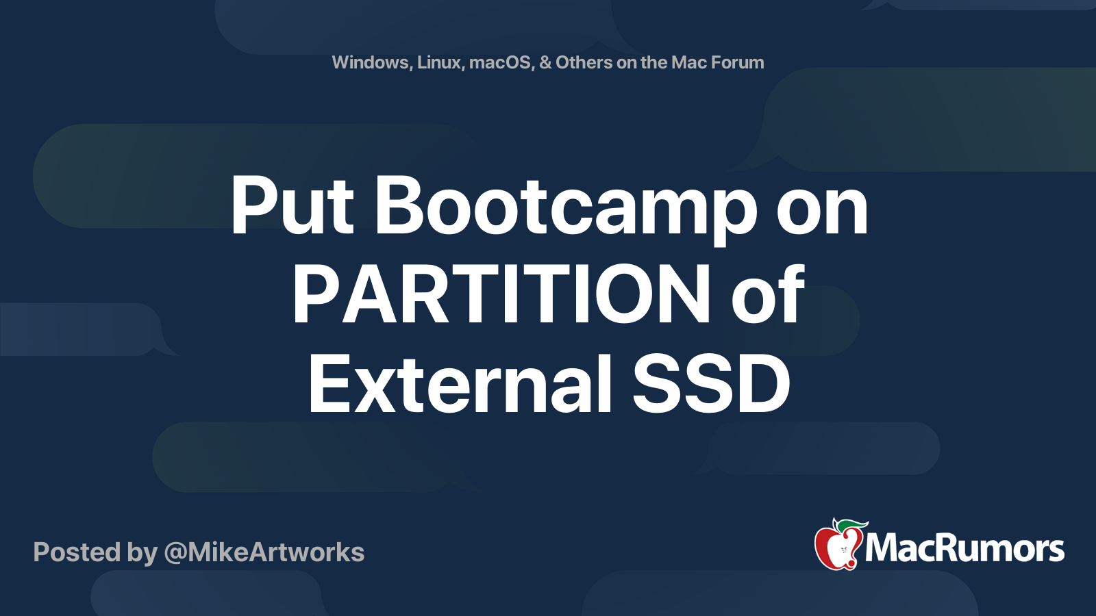 Put Bootcamp on PARTITION of External SSD | MacRumors Forums