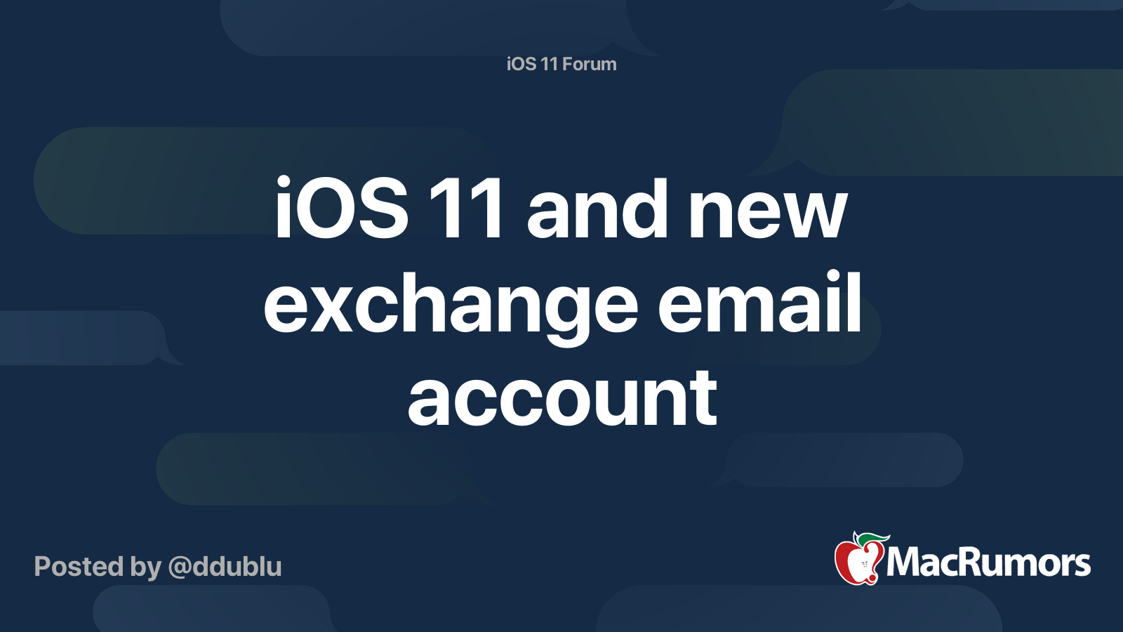 iOS 11 and new exchange email account | MacRumors Forums