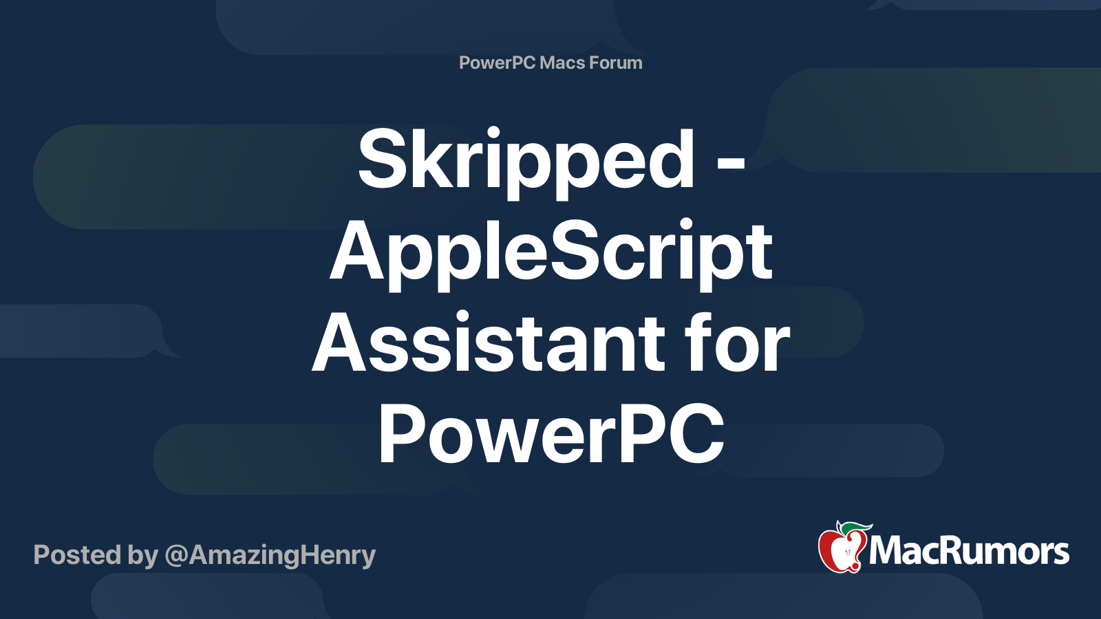 Skripped - AppleScript Assistant for PowerPC | MacRumors Forums