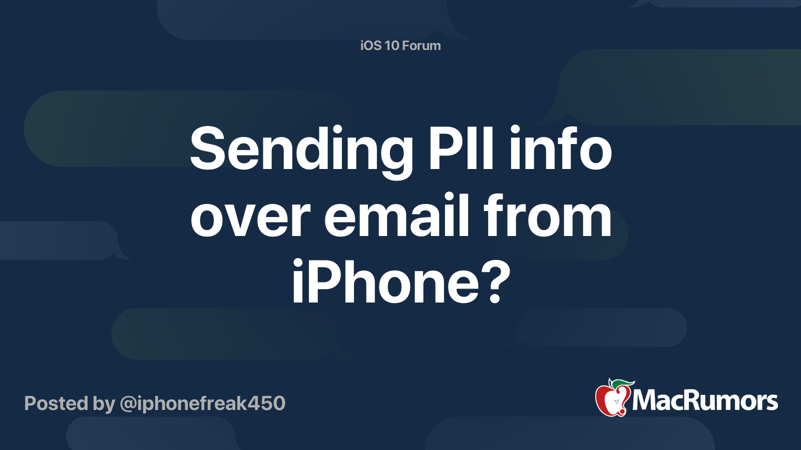 Sending PII info over email from iPhone? | MacRumors Forums