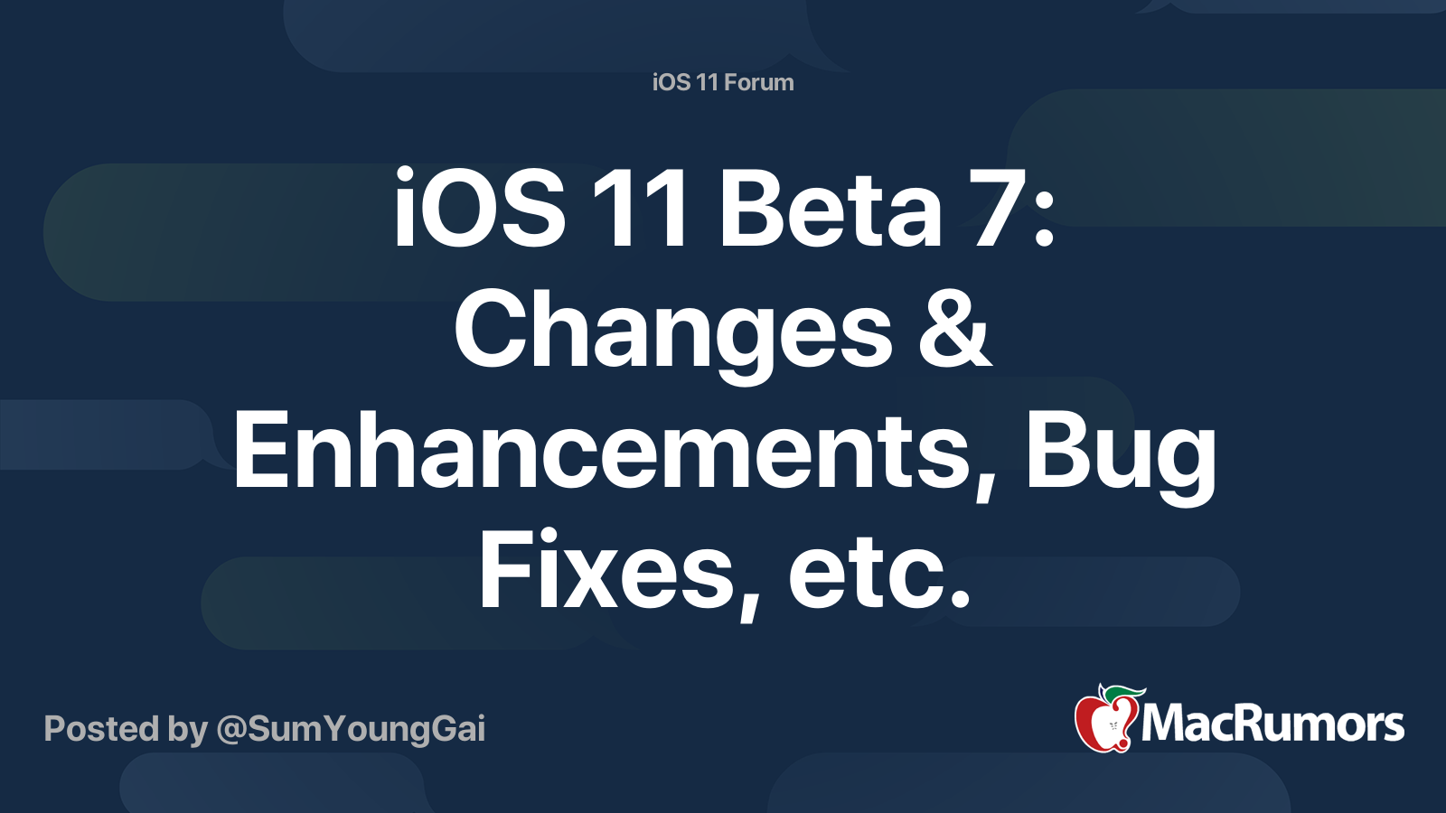 iOS 11 Beta 7: Changes & Enhancements, Bug Fixes, etc. | MacRumors Forums