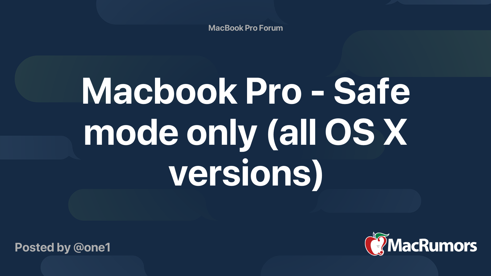 Macbook Pro - Safe mode only (all OS X versions) | MacRumors Forums