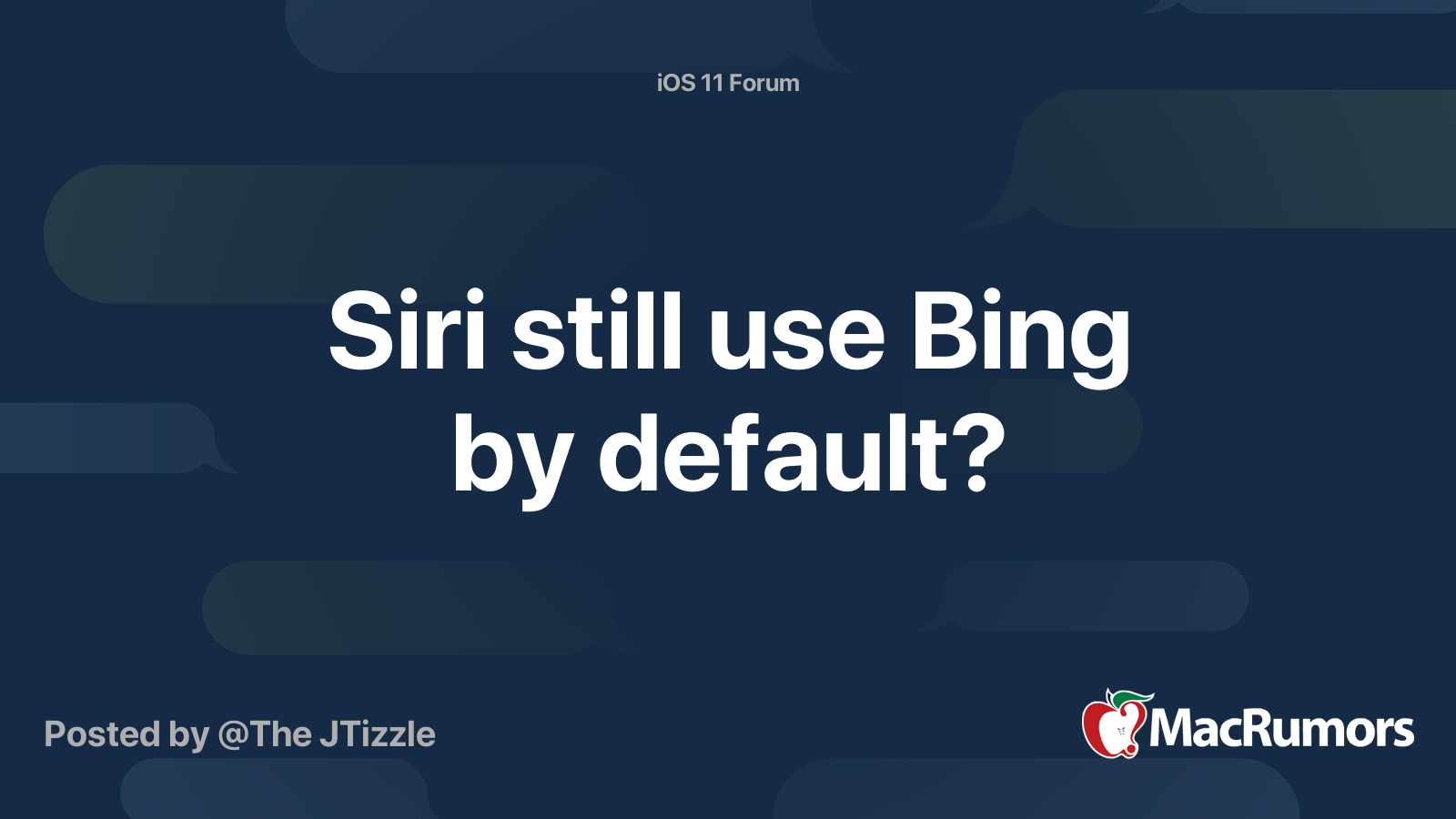 Siri still use Bing by default? | MacRumors Forums