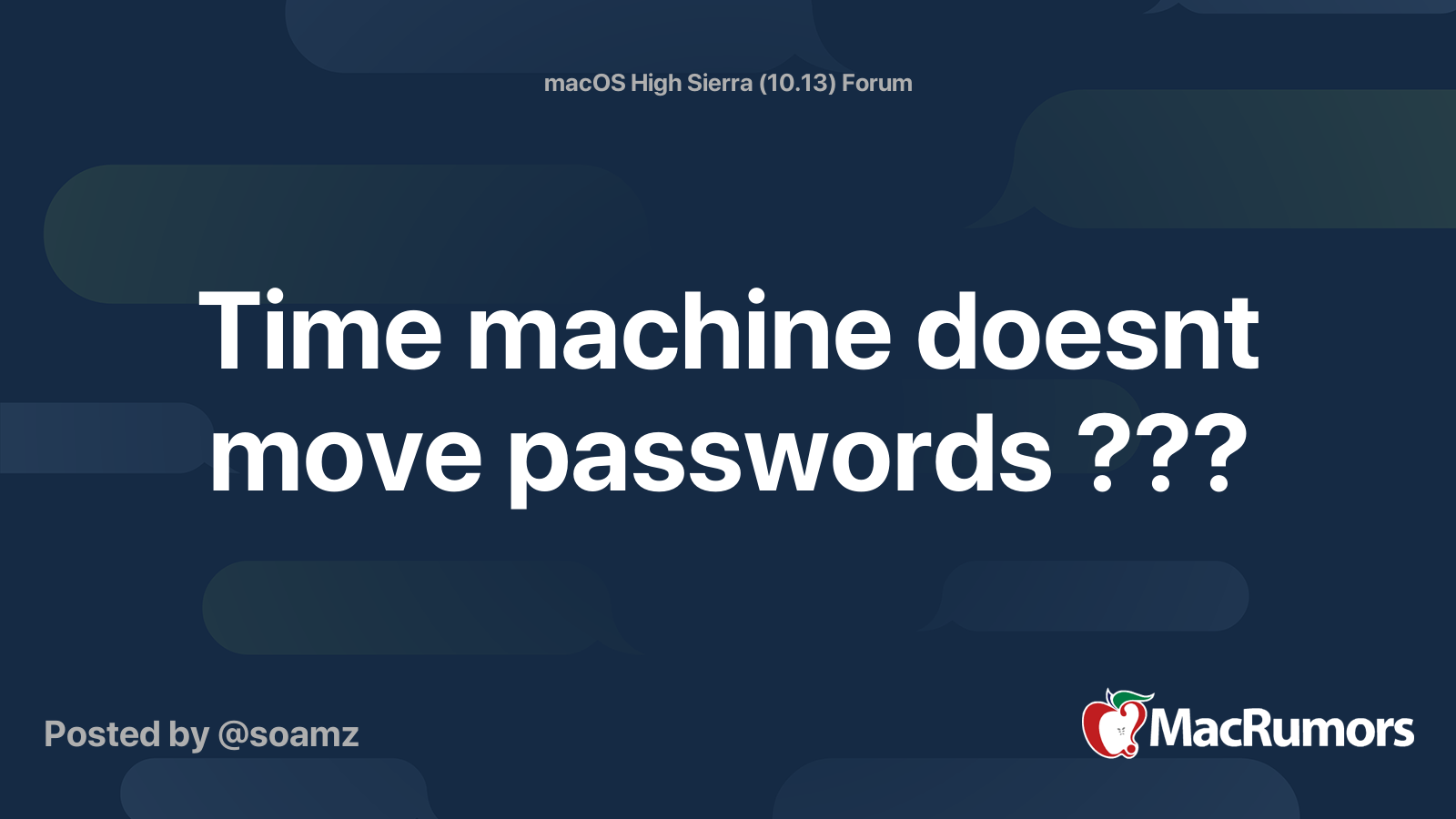 Time machine doesnt move passwords ??? | MacRumors Forums
