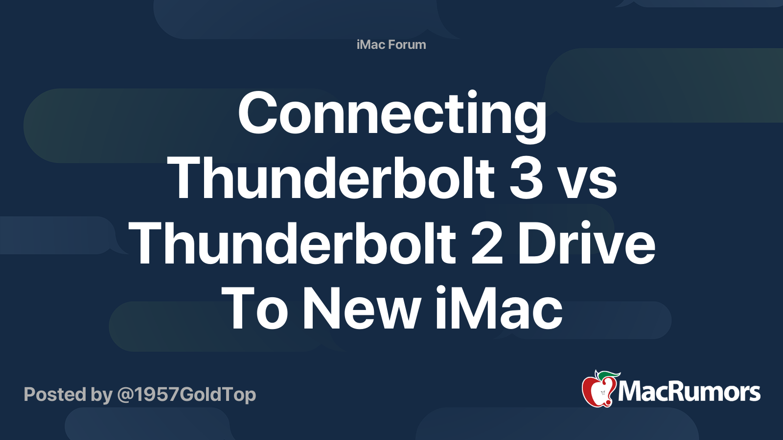 Connecting Thunderbolt 3 vs Thunderbolt 2 Drive To New iMac | MacRumors Forums