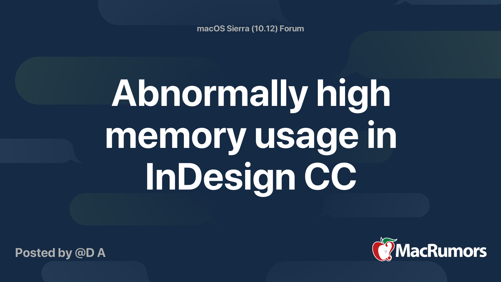 Abnormally high memory usage in InDesign CC | MacRumors Forums