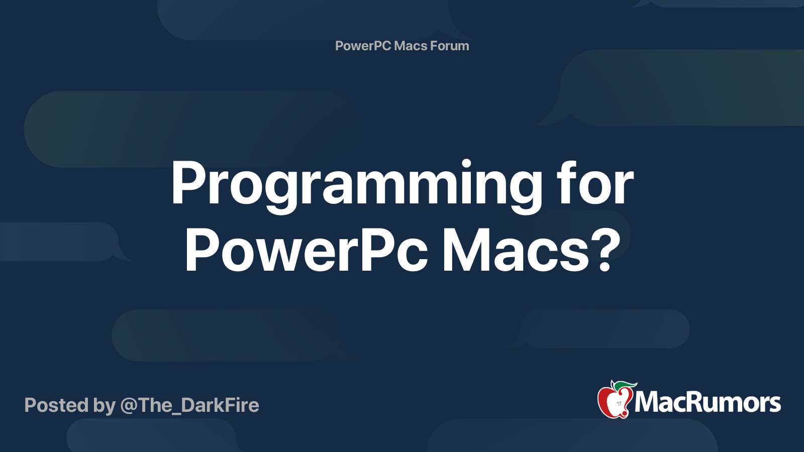 Programming for PowerPc Macs? | MacRumors Forums