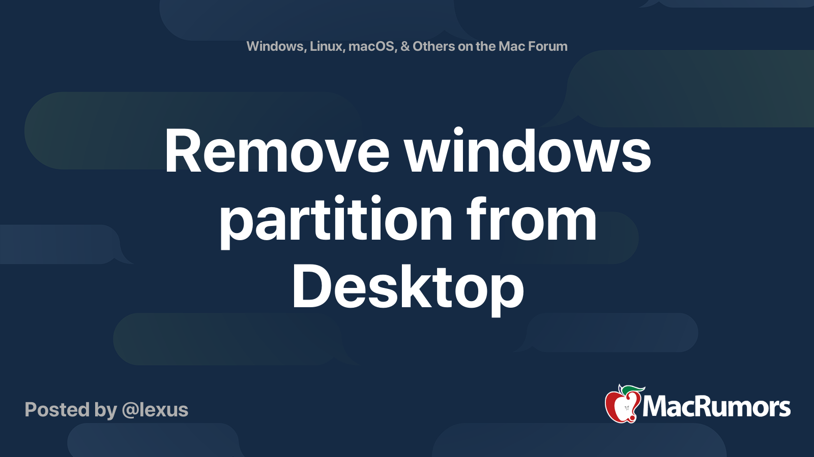 Remove windows partition from Desktop | MacRumors Forums