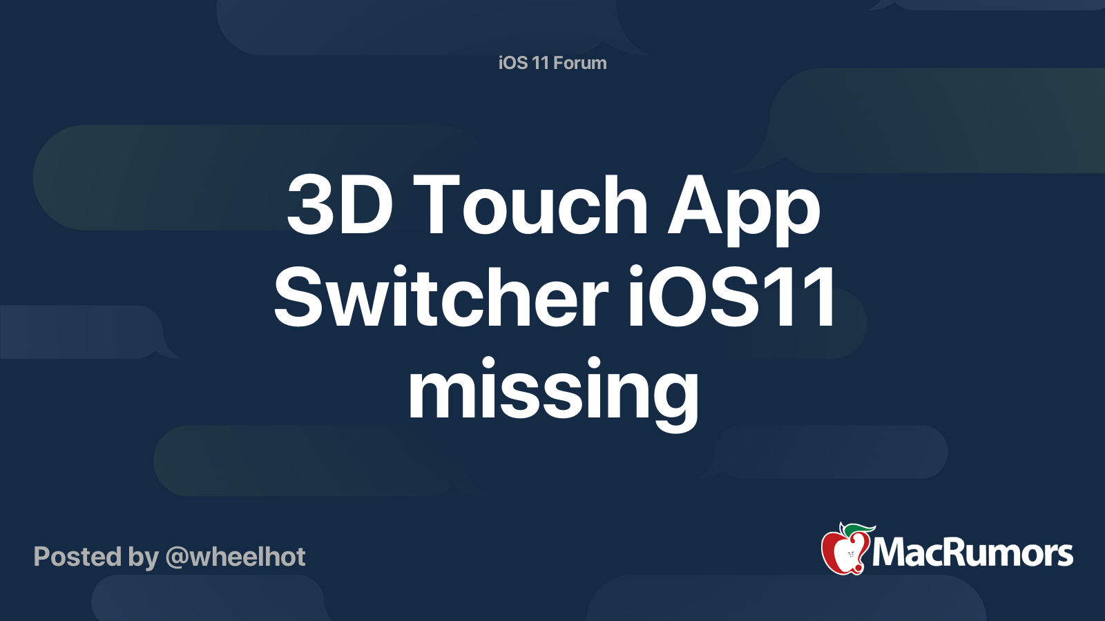 3D Touch App Switcher iOS11 missing | MacRumors Forums