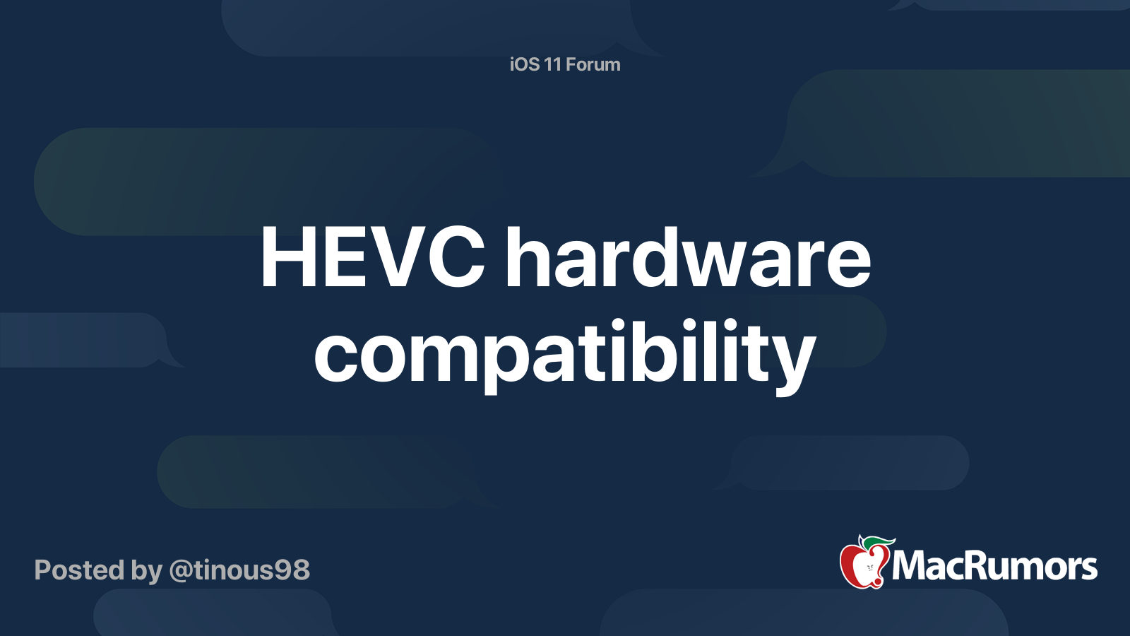 HEVC hardware compatibility | MacRumors Forums