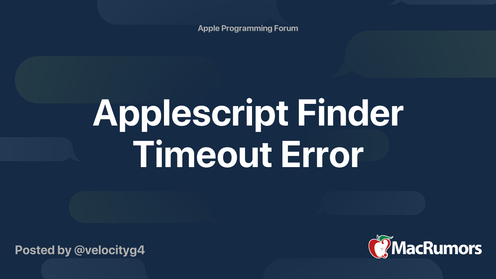Applescript Finder Timeout Error | MacRumors Forums