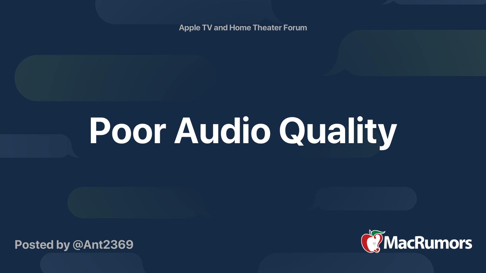 Poor Audio Quality | MacRumors Forums