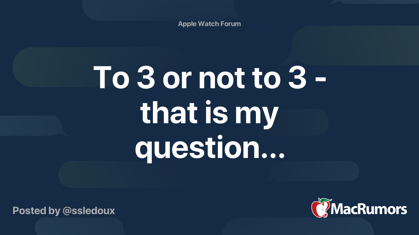 To 3 or not to 3 - that is my question... | MacRumors Forums
