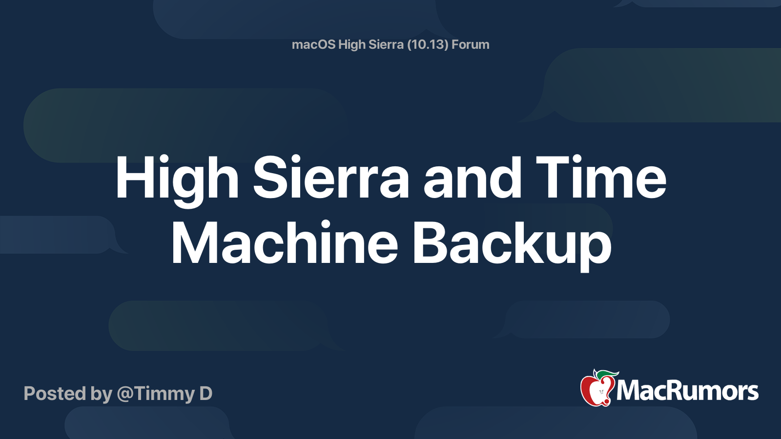 High Sierra and Time Machine Backup | MacRumors Forums