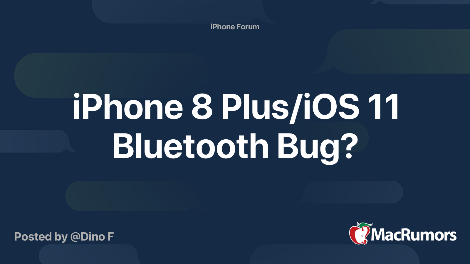 iPhone 8 Plus/iOS 11 Bluetooth Bug? | MacRumors Forums