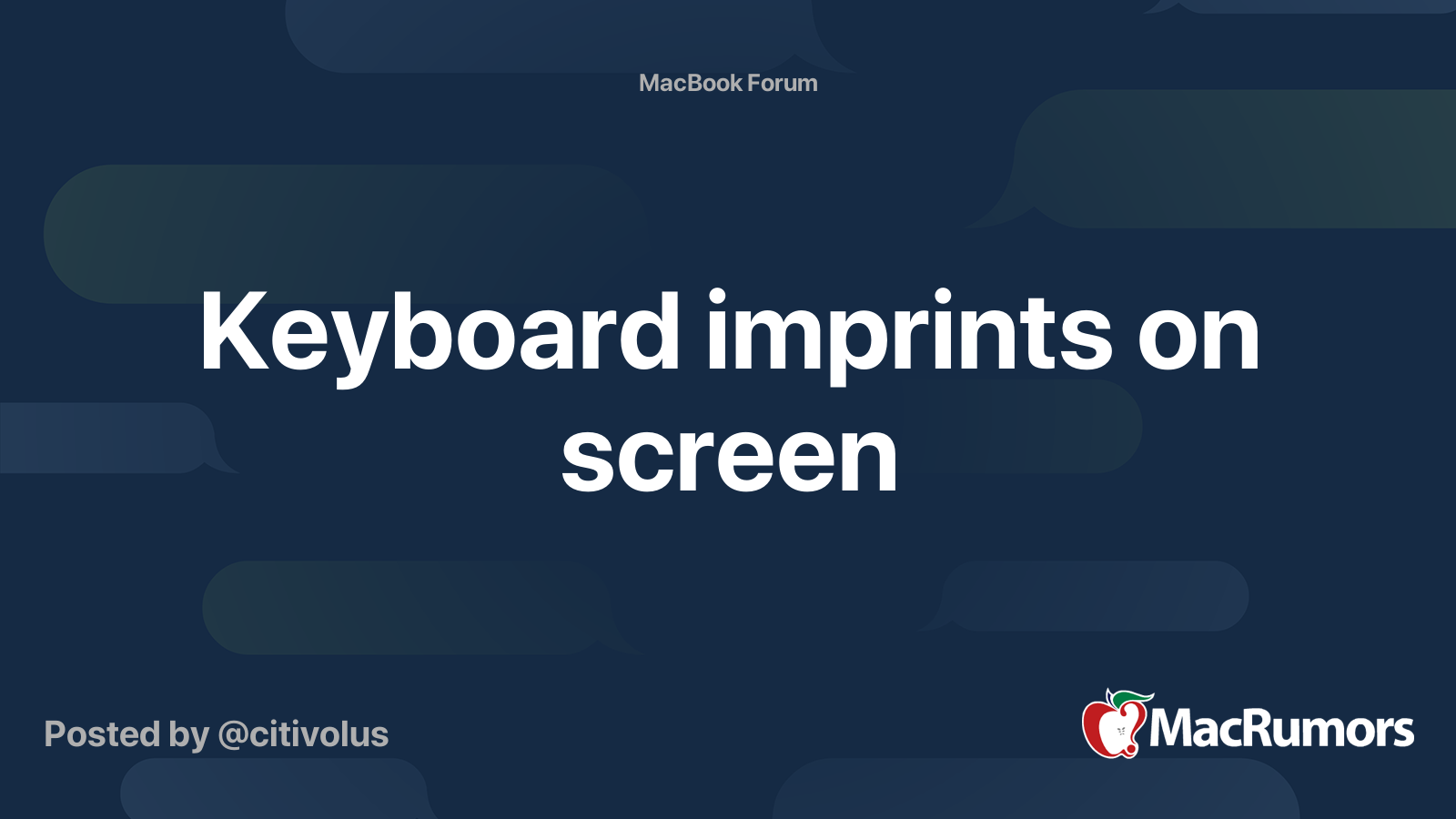 Keyboard imprints on screen | MacRumors Forums