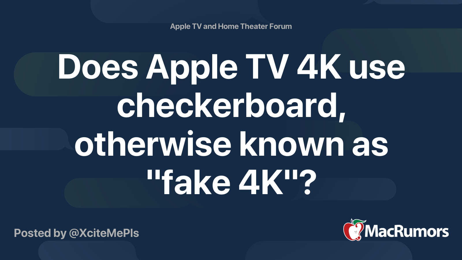 Does Apple TV 4K use checkerboard, otherwise known as "fake 4K ...