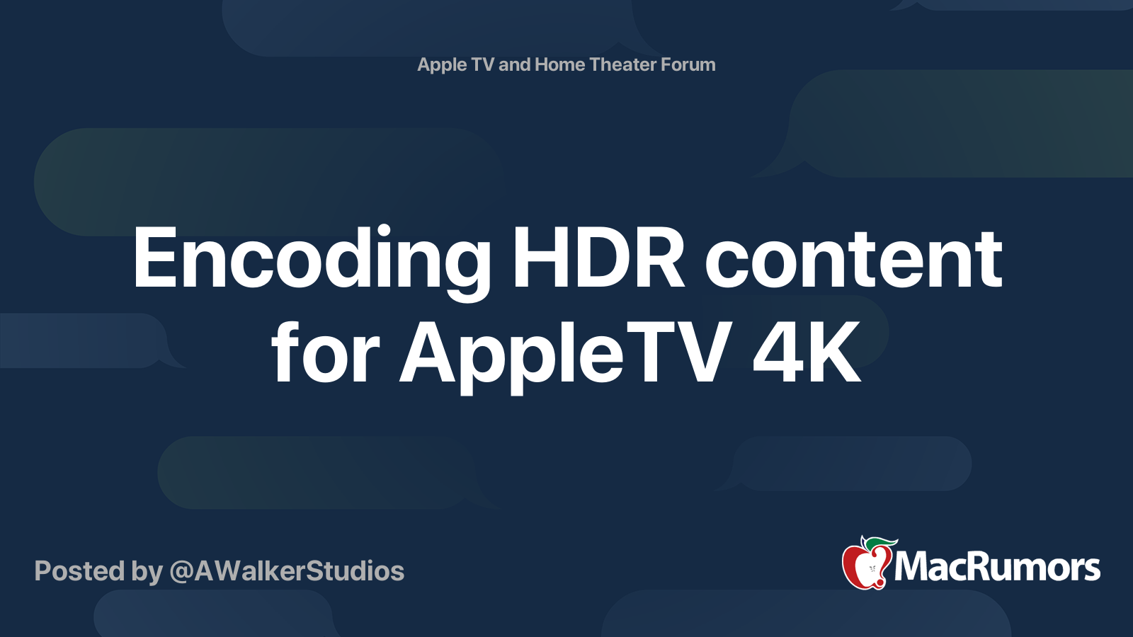 Encoding HDR content for AppleTV 4K | MacRumors Forums
