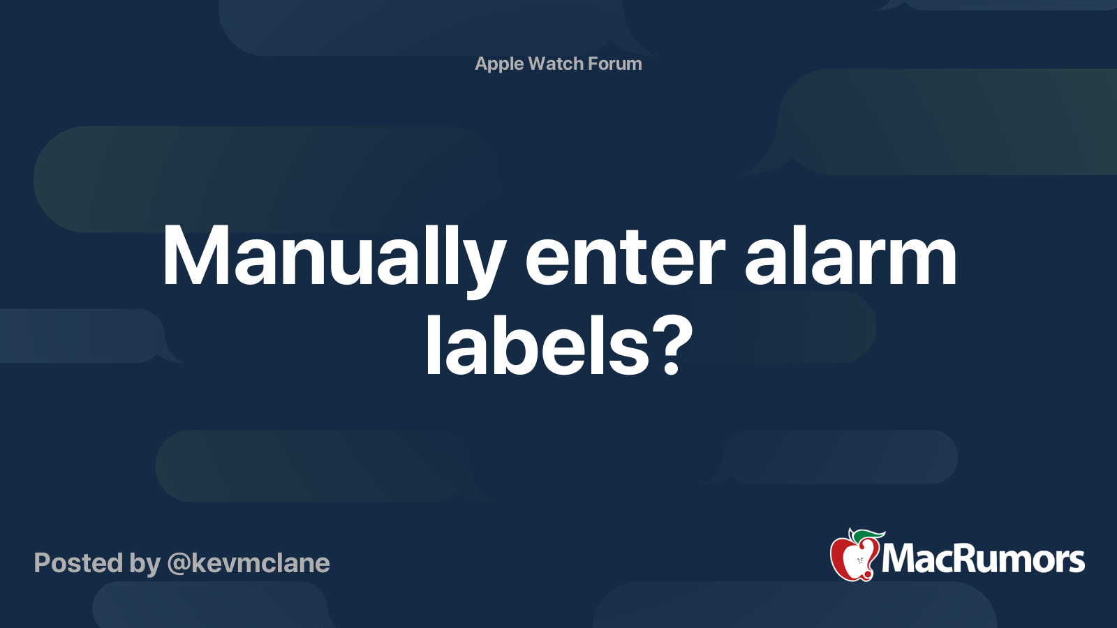 Manually enter alarm labels? | MacRumors Forums