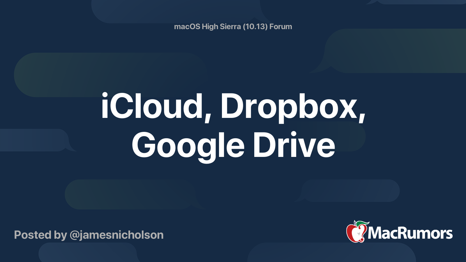 iCloud, Dropbox, Google Drive | MacRumors Forums