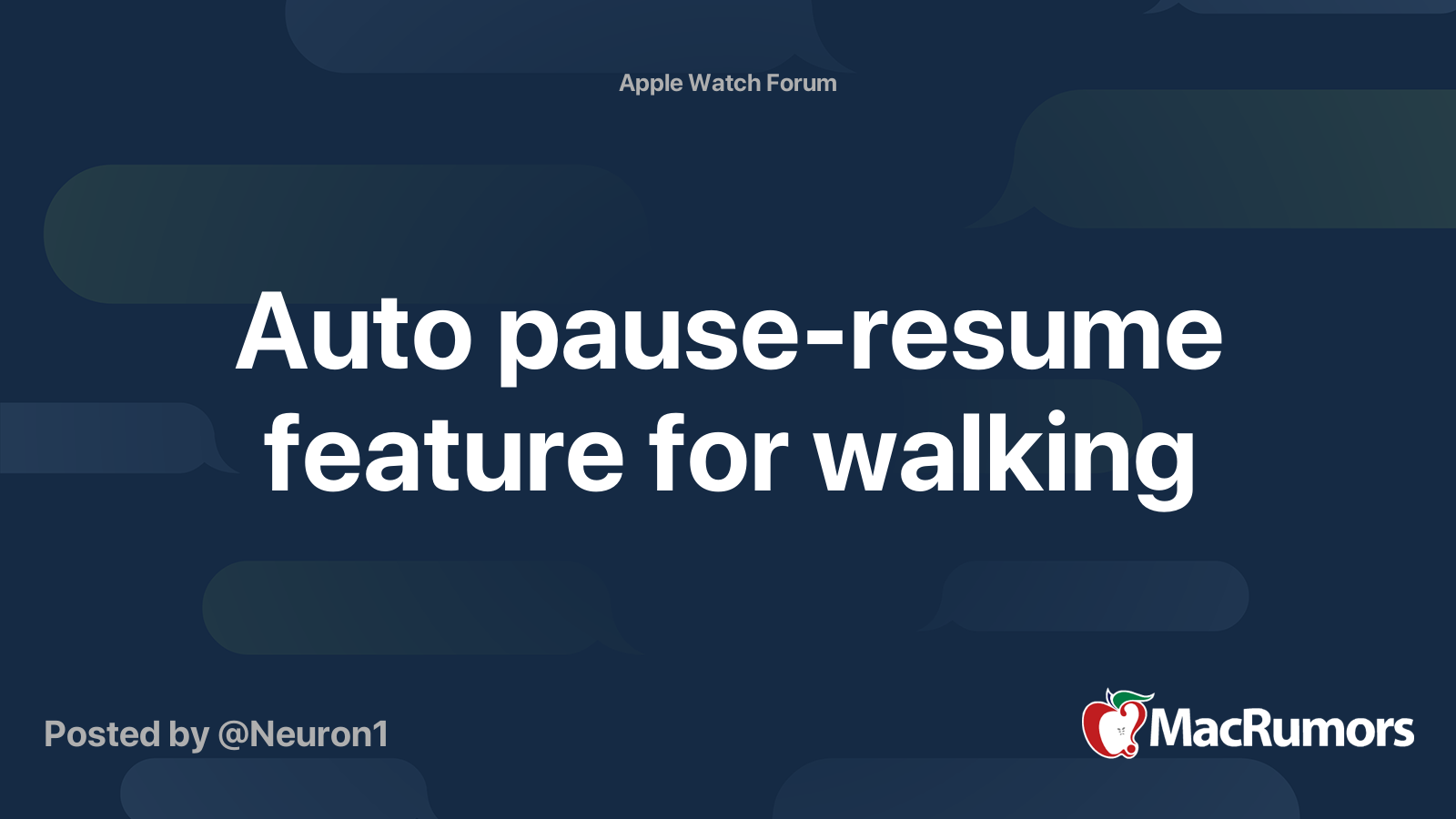 Auto pause-resume feature for walking | MacRumors Forums