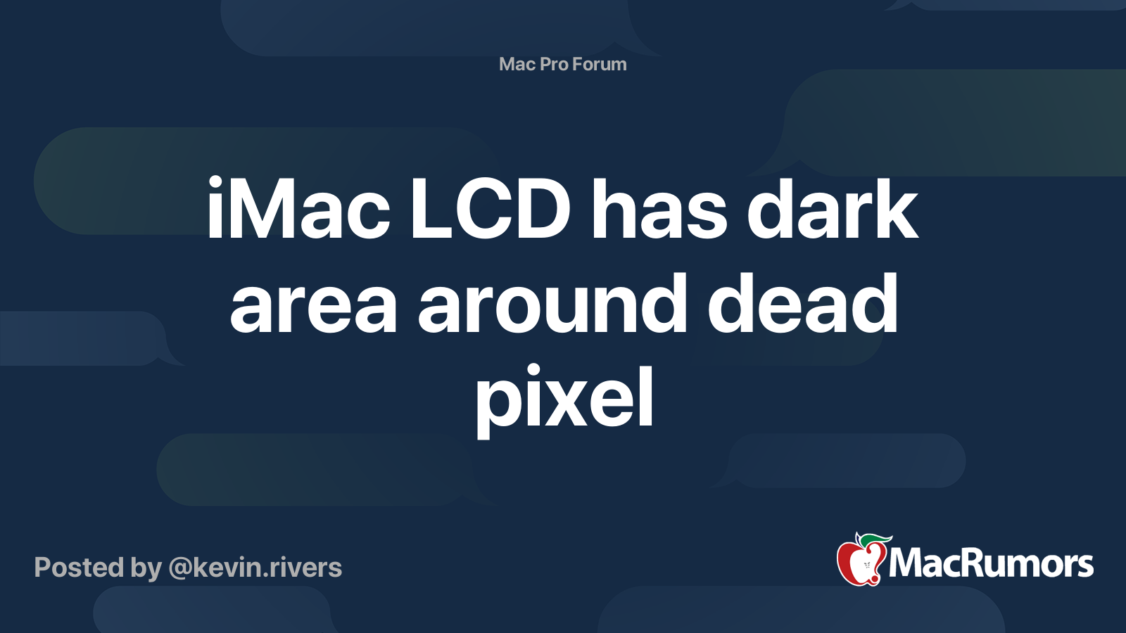 iMac LCD has dark area around dead pixel | MacRumors Forums