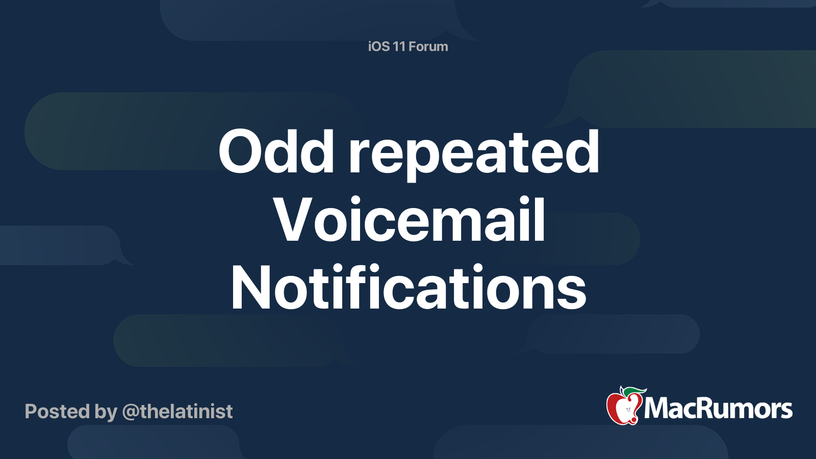 Odd repeated Voicemail Notifications | MacRumors Forums