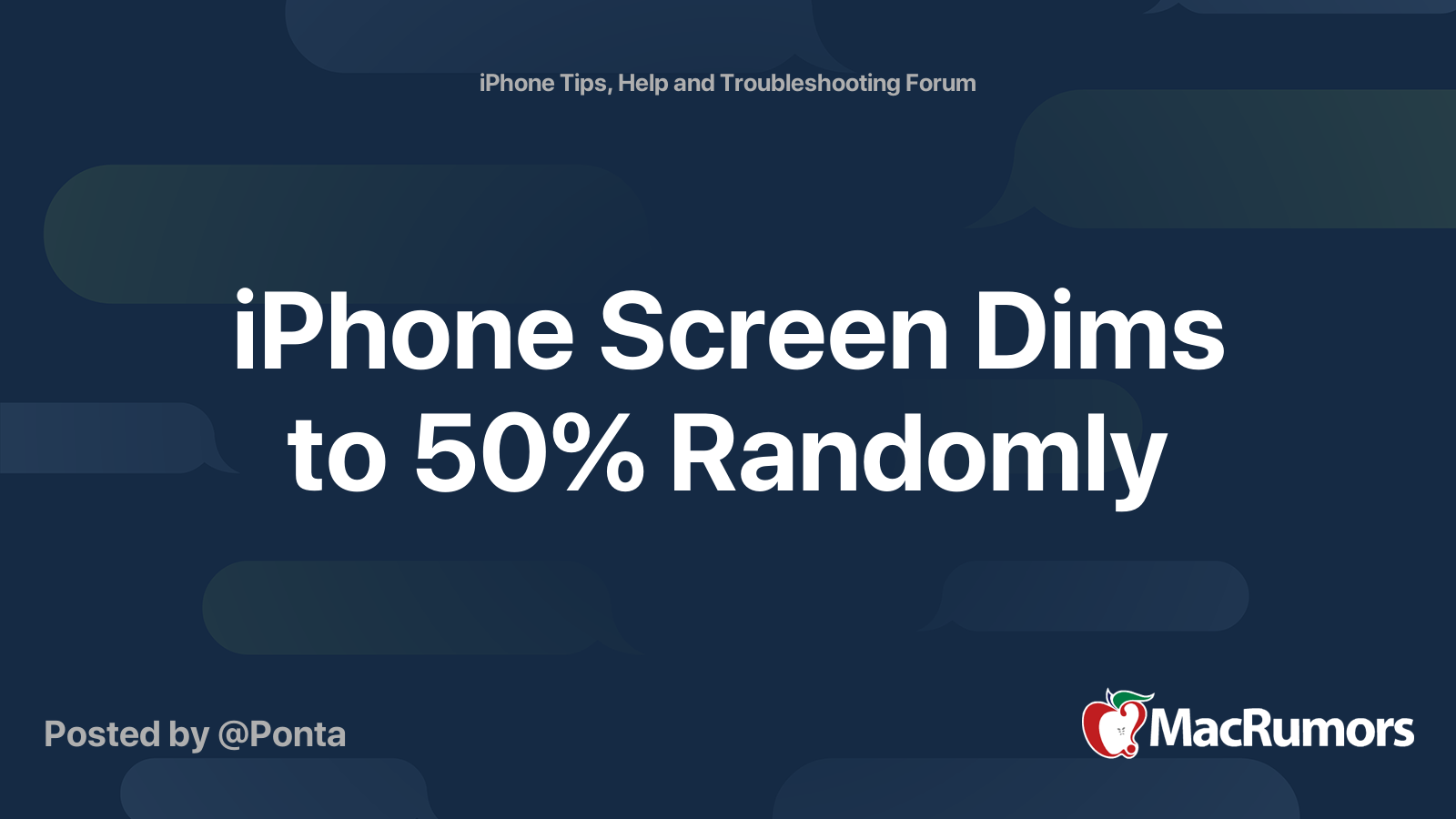 iPhone Screen Dims to 50% Randomly | MacRumors Forums