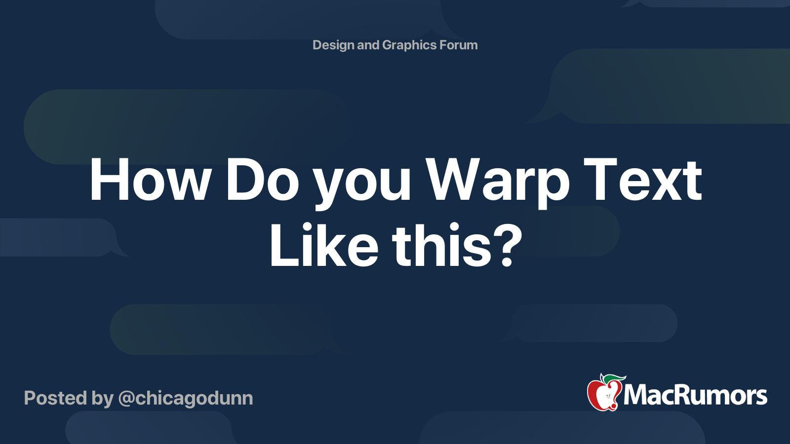 How Do you Warp Text Like this? | MacRumors Forums